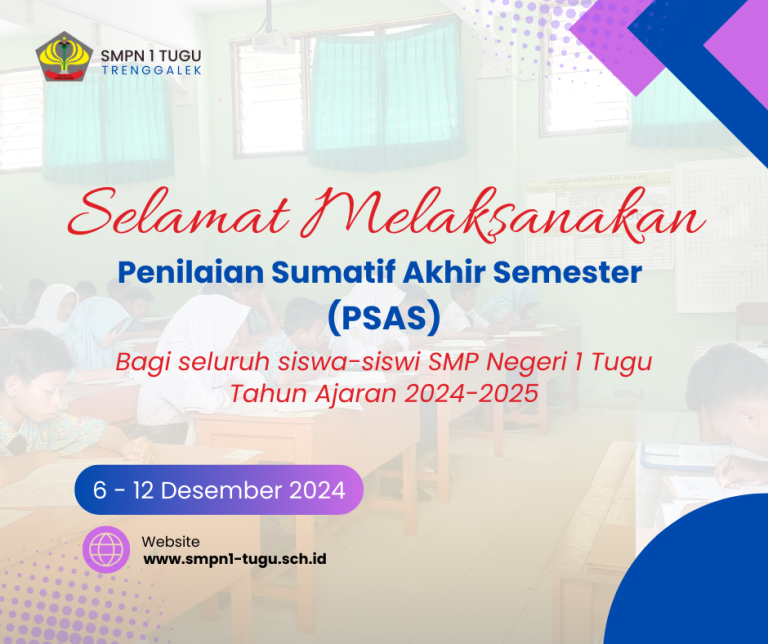 Penilaian Sumatif Akhir Semester (PSAS) 2024 - SMPN 1 TUGU