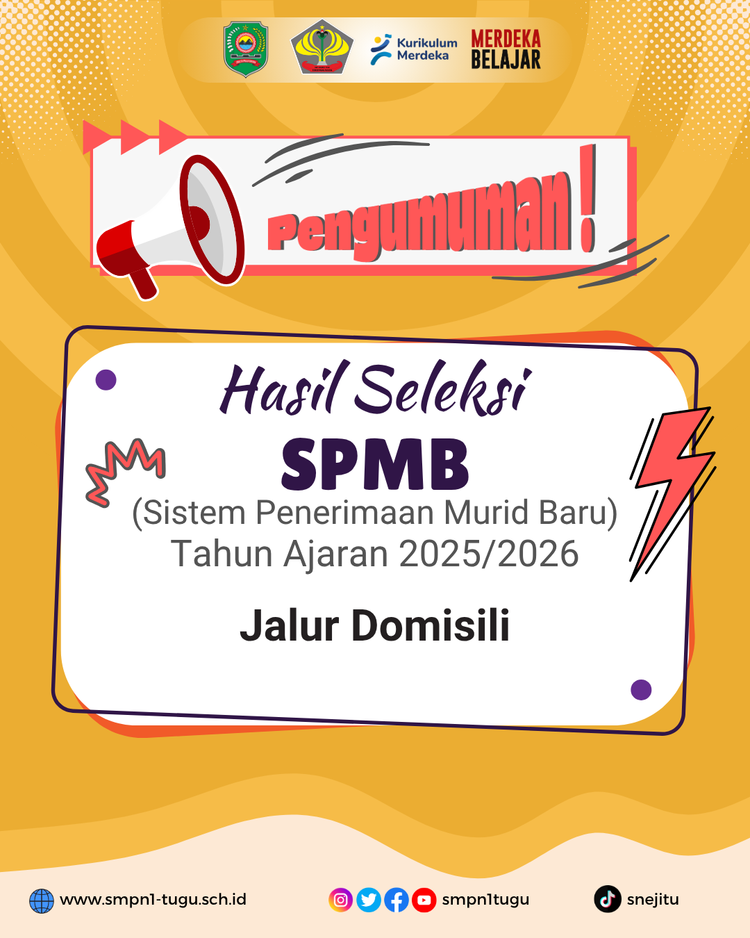 Pengumuman hasil SPMB 2025 jalur Domisili - SMPN 1 TUGU